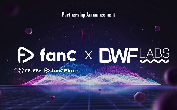 와치투언(W2E) 프로젝트 팬시(FANC), 웹3.0 전문 투자사 DWF랩스와 전략적 제휴 체결 “아시아 시장 진출 본격 시동”